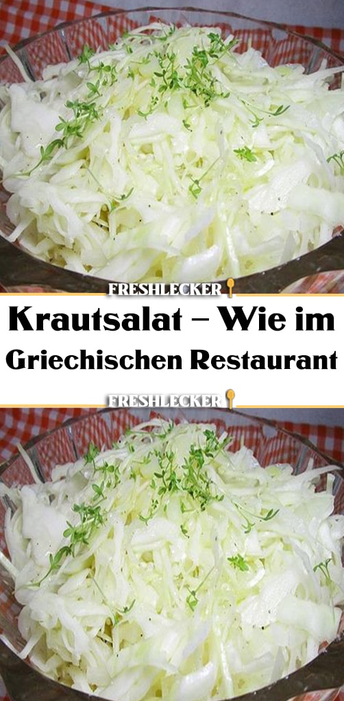 Krautsalat – Wie im Griechischen Restaurant - Fresh Lecker